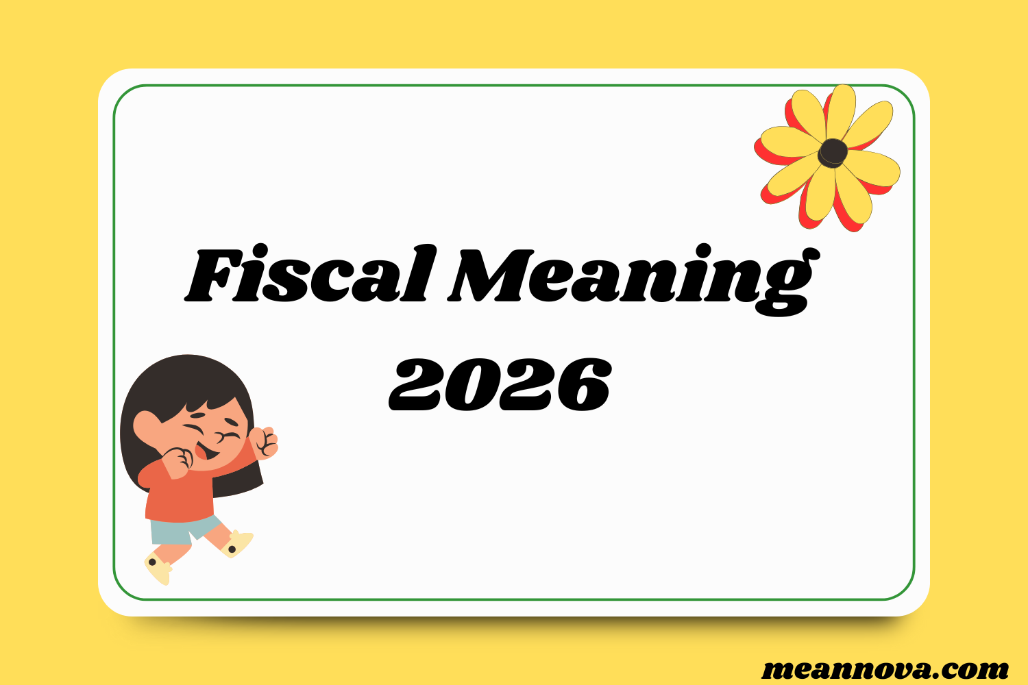Fiscal Meaning Explained What Fiscal Really 2026