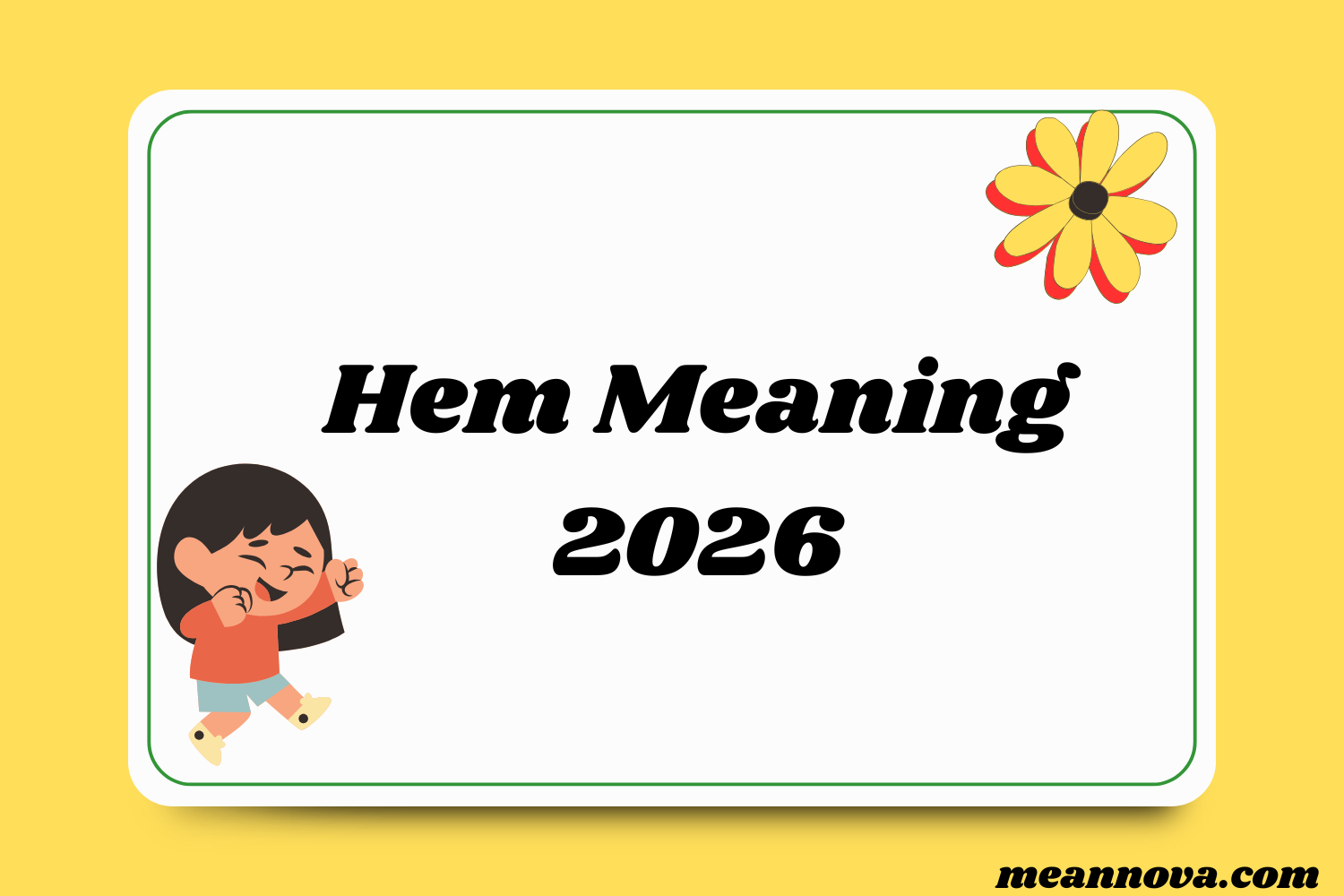 Hem Meaning A Complete Guide to Its Origins 2026