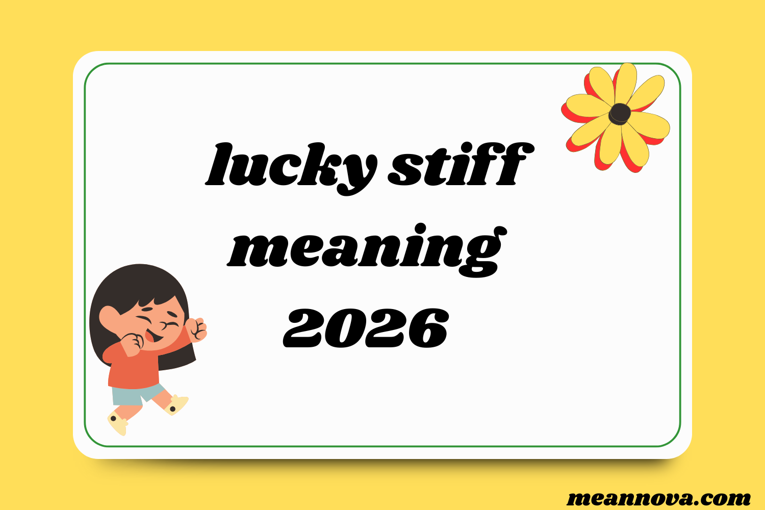 Lucky Stiff Meaning: What This Curious Phrase 2026
