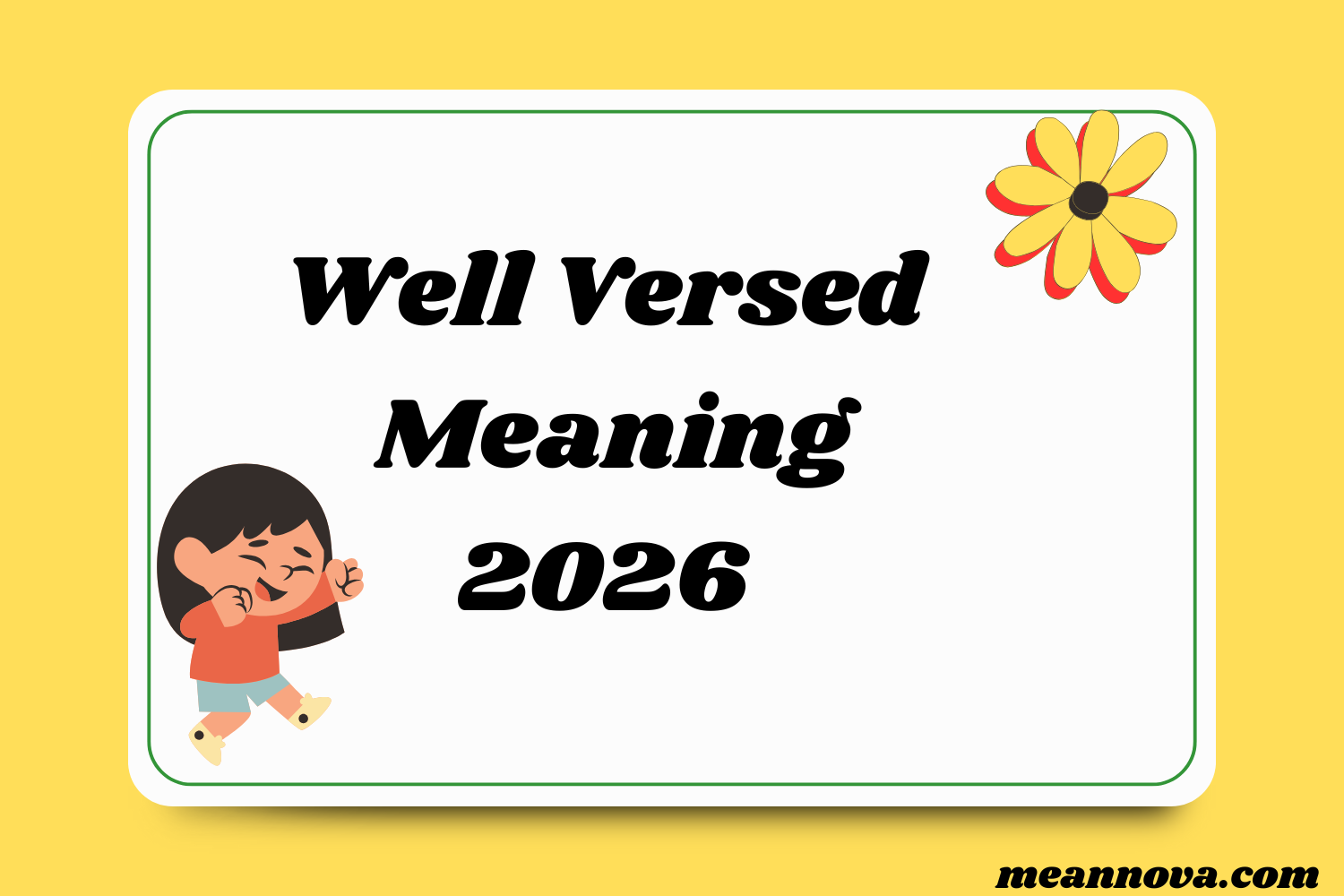 Well Versed Meaning What It Truly Means 2026