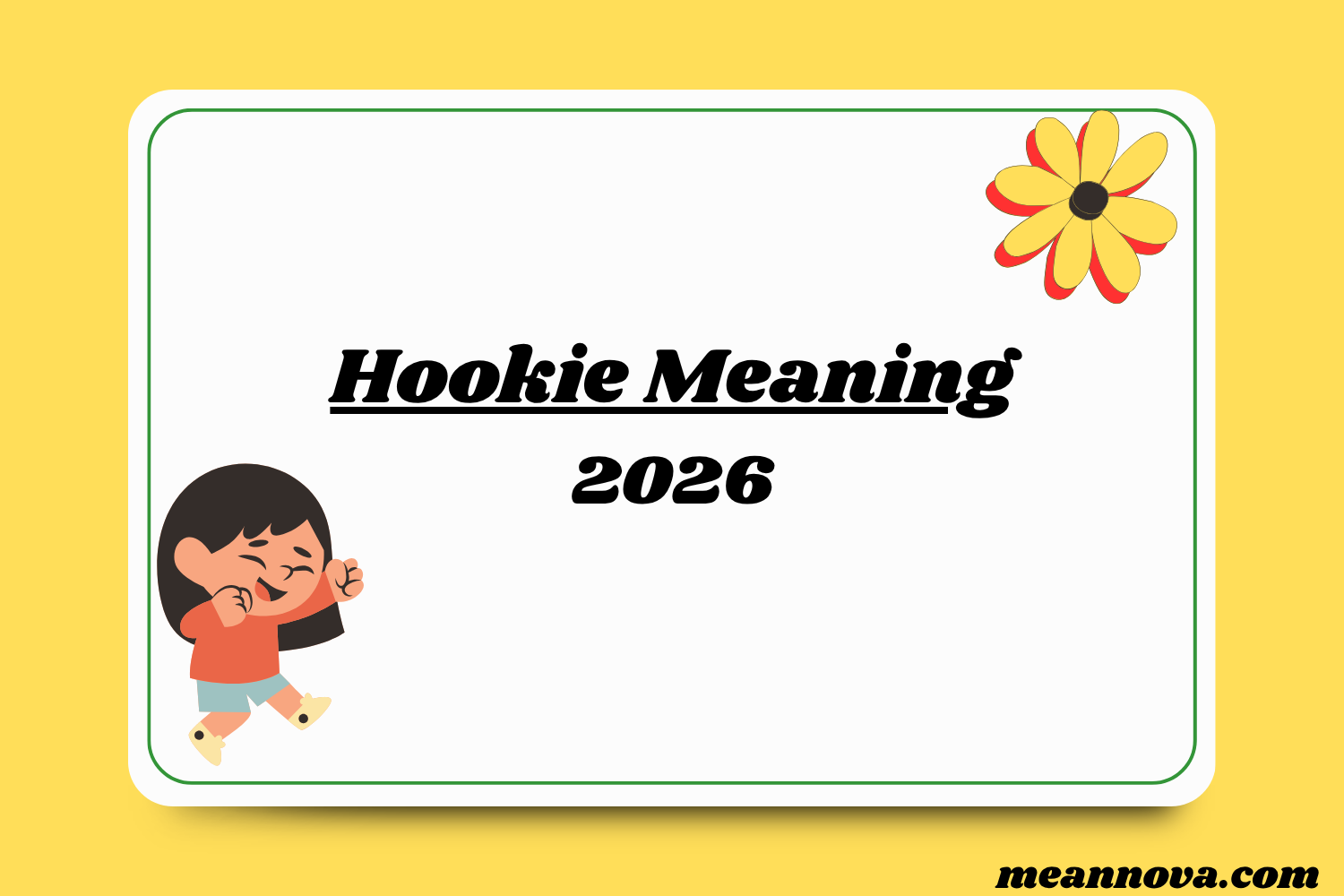 Hookie Meaning What It Really Means Origins Uses 2026